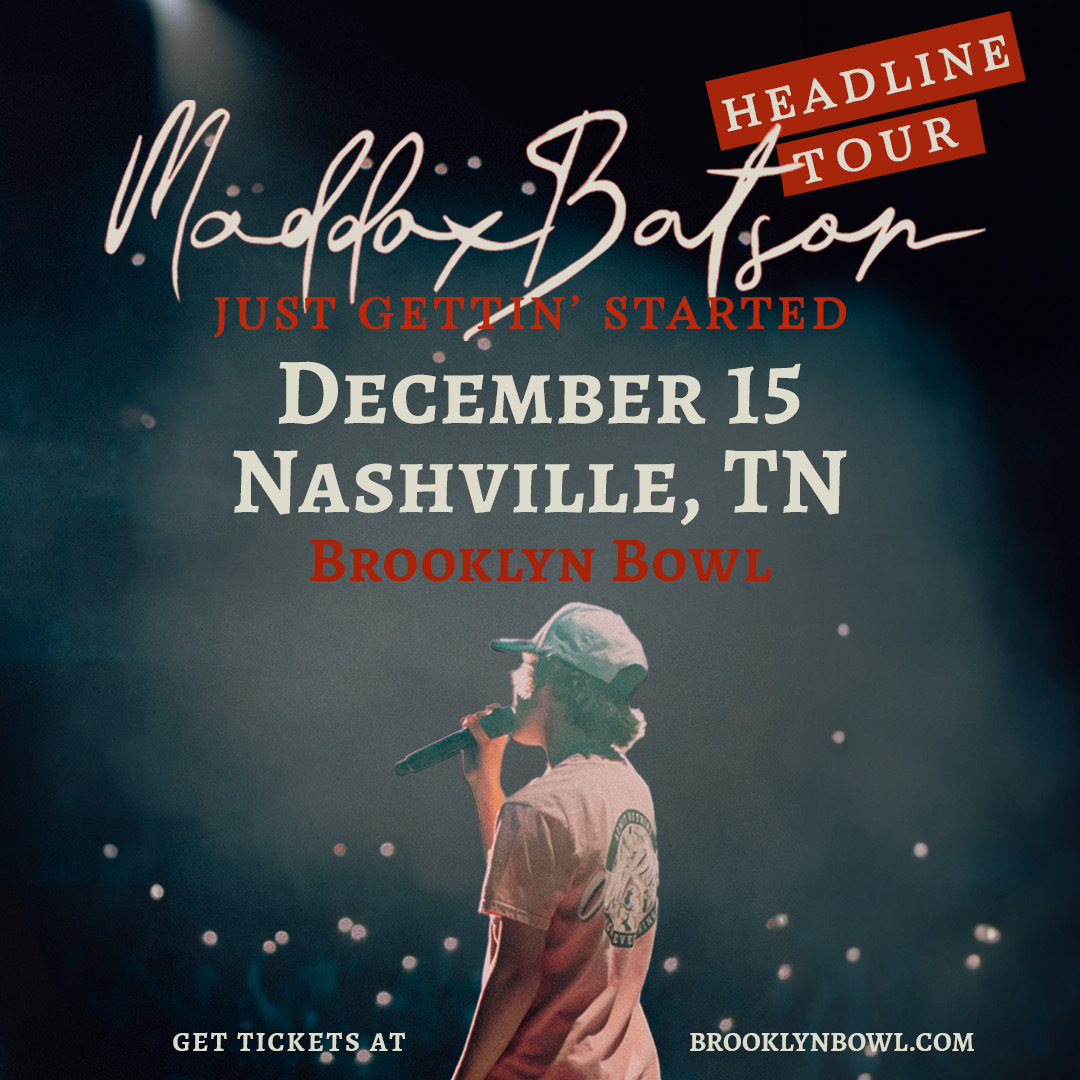 Maddox Batson | Brooklyn Bowl